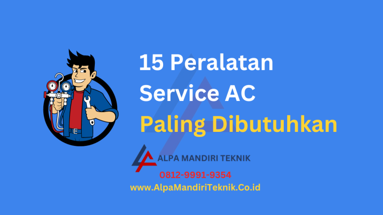 15 Peralatan Service AC yang Dibutuhkan - √ No.1 Jasa Service Bongkar ...